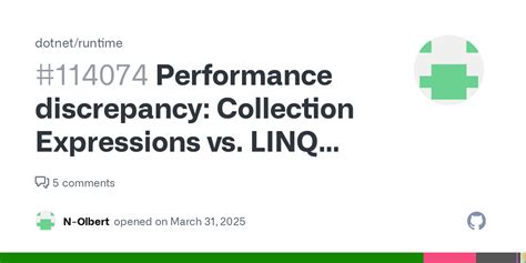Performance Discrepancy Collection Expressions Vs Linq Extension Methods · Issue 114074