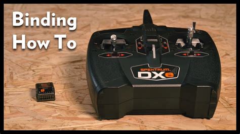 BINDING A Spektrum Transmitter To A Spektrum Receiver YouTube