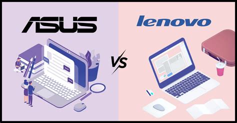 Asus Vs Lenovo Which One Is Leading The Laptops Segment