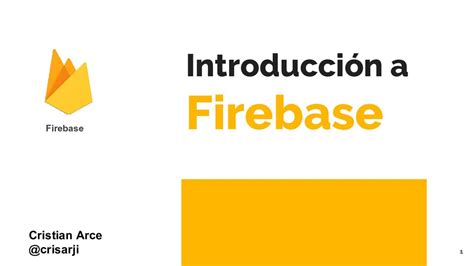 Introducción A Firebase Speaker Deck