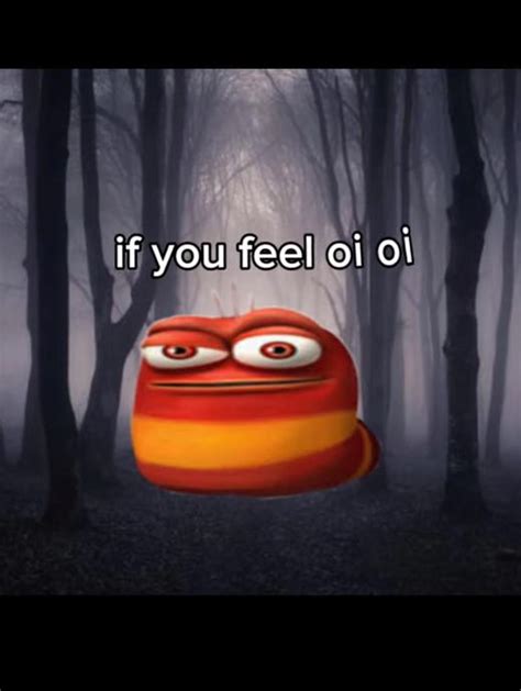 Red Larva Oi Oi Oi Meme Who Is This Lil Guy