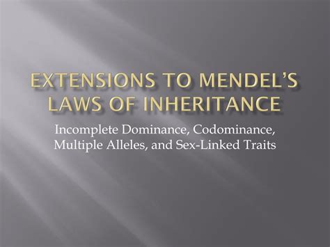 PPT Extensions To Mendels Laws Of Inheritance PowerPoint Presentation ID