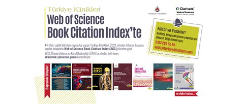 TÜrkİye Klİnİklerİ Yayinlari Web Of Science Book Citation Indexe Kabul