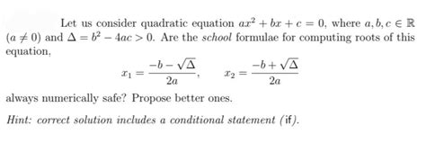 solved let us consider quadratic equation ax2 bx c 0 where