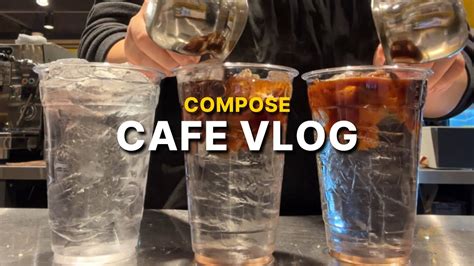 Cafe Vlog 컴포즈커피 브이로그☕️ 신메뉴 솔직 리뷰 Asmr 얼음asmr 마감알바 Nobgm 음료제조영상모음 Youtube
