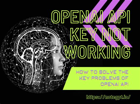Openai Api Key Not Working Best Solution
