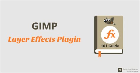 GIMP Layer Effects And Styling Plugin 101 Guide