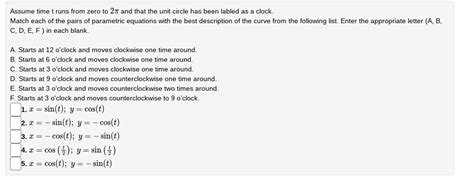 Solved Assume time t runs from zero to π and that the unit Chegg