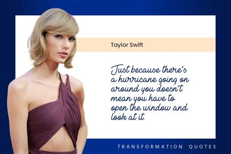 10 Taylor Swift Quotes That Will Inspire You Transformationquotes