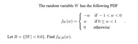 Solved The Random Variable W Has The Following Pdf W Fww