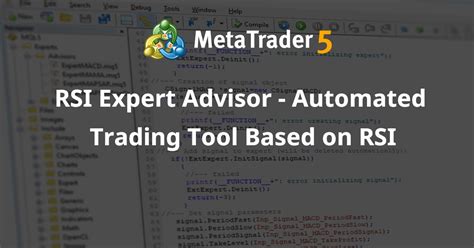 Скачать бесплатно библиотеку Rsi Expert Advisor Automated Trading Tool Based On Rsi от