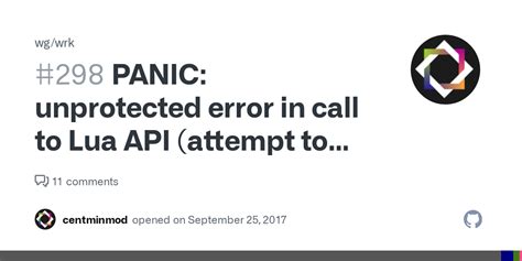 Panic Unprotected Error In Call To Lua Api Attempt To Index A Nil Value · Issue 298 · Wgwrk