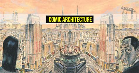 Comic Architecture Rtf Rethinking The Future