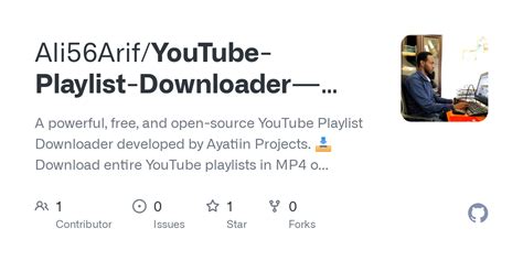Github Ali56arifyoutube Playlist Downloader Ultimate Version A
