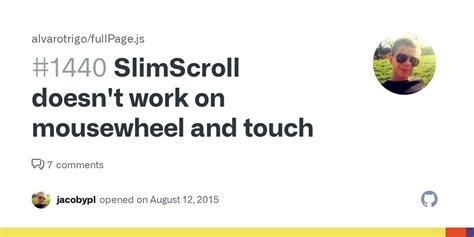 Slimscroll Doesnt Work On Mousewheel And Touch · Issue 1440 · Alvarotrigofullpagejs · Github