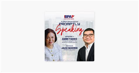 ‎promptly Speaking An Ibpap Official Podcast Episode 1 Ambe Tierro