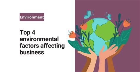 Top 4 Environmental Factors Affecting Business Frontline Blog