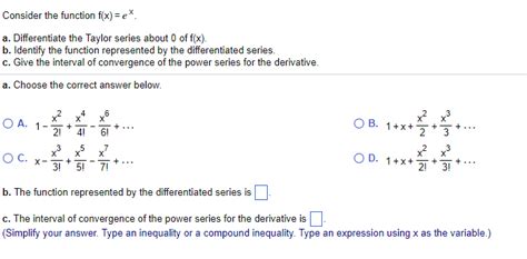 Solved Consider The Function F X E A Differentiate The Chegg
