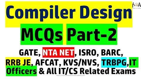 Compiler Design Gate Nta Net Trbpg Rrb Je It Officers Isro Barc Etc Mcqs P 02 Youtube