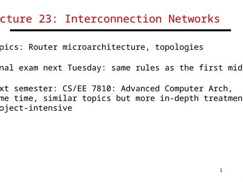 Ppt 1 Lecture 23 Interconnection Networks Topics Router Microarchitecture Topologies Final