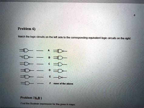 Solved Problem 6 Match The Logic Circuits On The Left Side To The