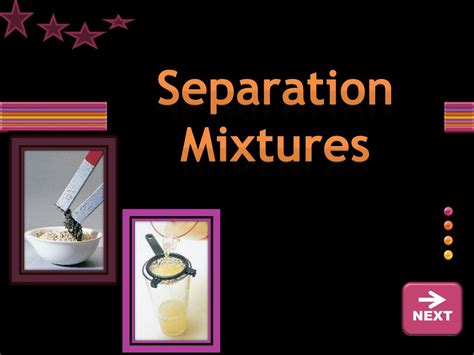 PPT Separation Mixtures PowerPoint Presentation Free Download ID 2435225