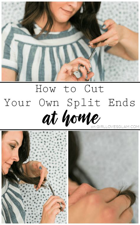 How To Cut Your Own Split Ends Girl Loves Glam