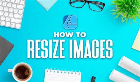 How To Resize Images With Affinity Designer Logos By Nick