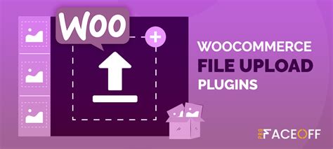 Top 5 Free And Premium Woocommerce File Upload Plugins 2021 Pro Faceoff