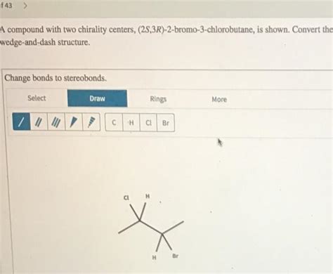 Solved A Compound With Two Chirality Centers