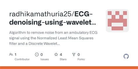 Github Radhikamathuria25ecg Denoising Using Wavelet Decomposition And Adaptive Filtering