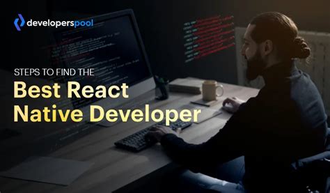 Guide To Hiring A React Native Developer For Mobile App Success