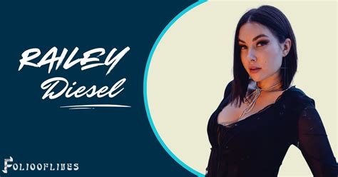 Railey Diesel From Spanish Model To Fashion Icon Age Career