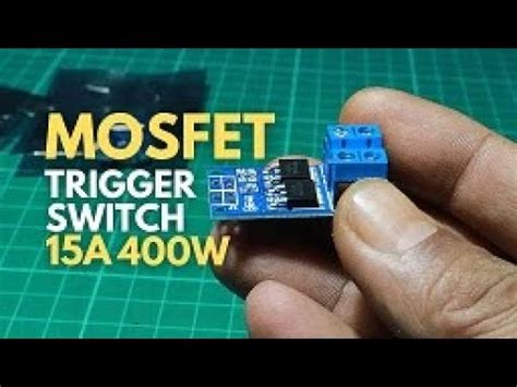 A W MOSFET Trigger Switch Drive Module PWM Regulator Control Panel Unboxing Tagalog YouTube