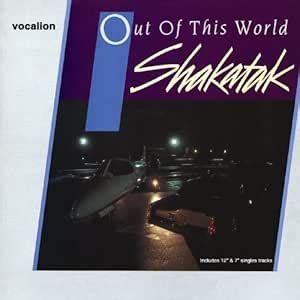 Shakatak Out Of This World And Bonus Singles Tracks By Bill Sharpe