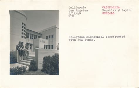 Hollywood High School Los Angeles Ca Living New Deal