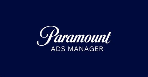 Connected TV Advertising Blog Paramount Ads