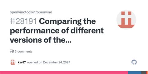 Comparing The Performance Of Different Versions Of The Openvino Library · Issue 28191