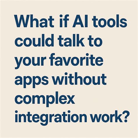 aiintegration llmdevelopment mcp developertools futureofwork sai