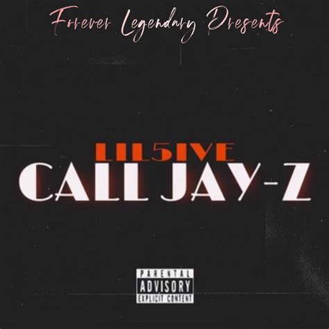 Call Jay Z Album By Lil 5ive Spotify