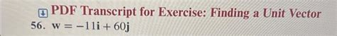 solved pdf transcript for exercise finding a unit vector