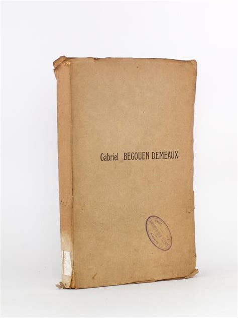Gabriel Begouen Demeaux Von Collectif Begouen Demeaux Gabriel 1891 1915 Satisfaisant