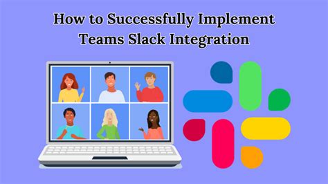 how to successfully implement teams slack integration world business