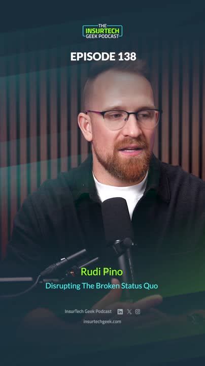 Listen To Rudi Pino On Insurtech Geek Insurtech Geek Podcast Posted
