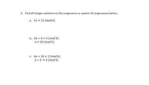 Solved 2 Find All Integer Solutions To The Congruence Or