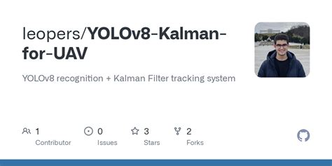 GitHub Leopers YOLOv Kalman For UAV YOLOv Recognition Kalman Filter Tracking System