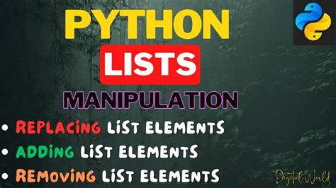 Replacing Adding And Deleting Python Lists Elements Manipulate