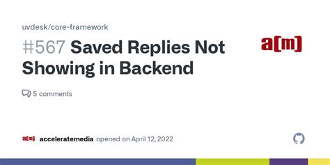 Saved Replies Not Showing In Backend · Issue 567 · Uvdeskcore