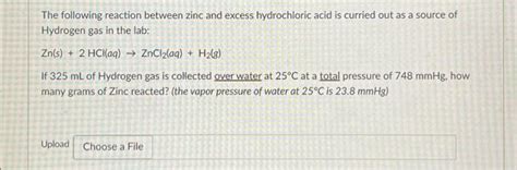 Solved The Following Reaction Between Zinc And Excess Chegg Com