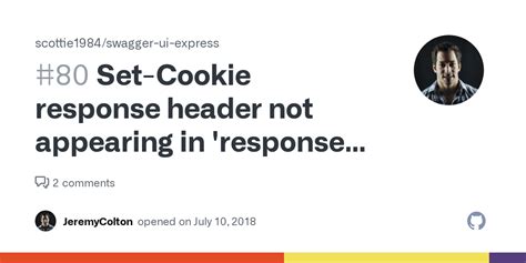 Set Cookie Response Header Not Appearing In Response Headers Box · Issue 80 · Scottie1984